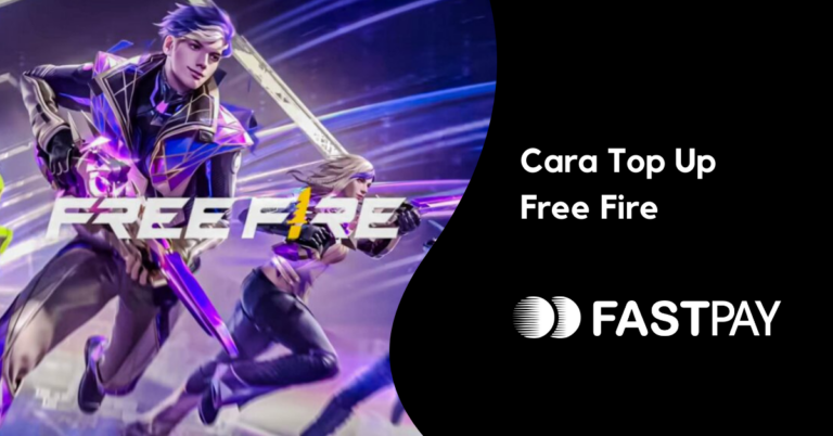 Top Up Free Fire Mudah dan Cepat Melalui Loket Fastpay - Blog Fastpay