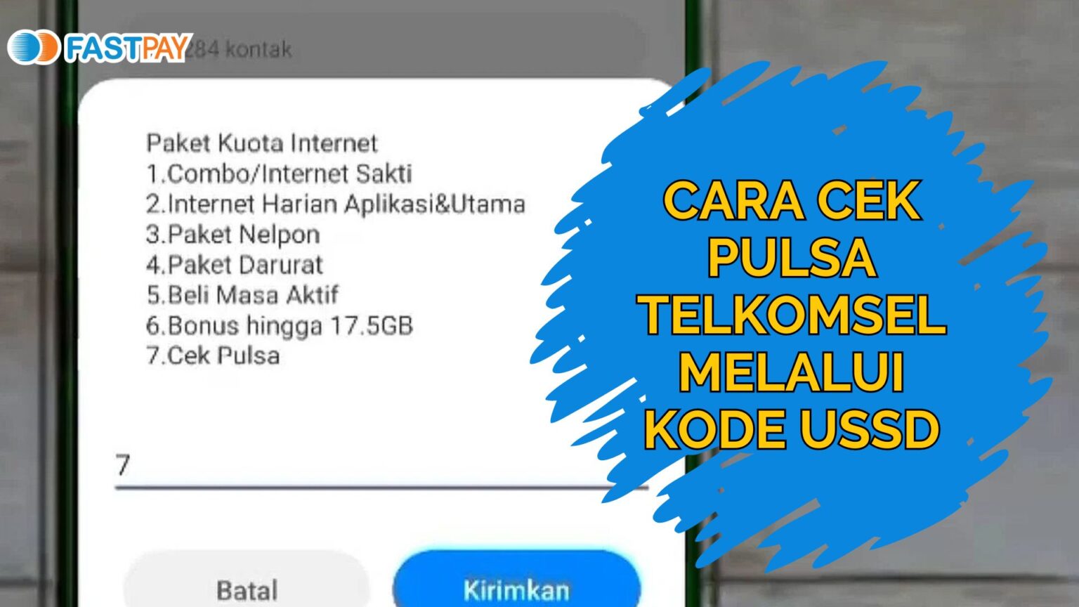 6 Cara Cepat Cek Pulsa Telkomsel 2025 - Blog Fastpay