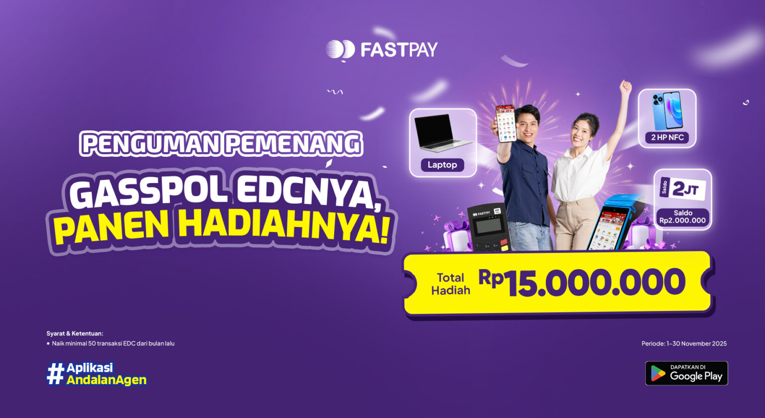 Pengumuman Pemenang Program “Gasspol EDC-nya, Panen Hadiahnya!” Fastpay ...